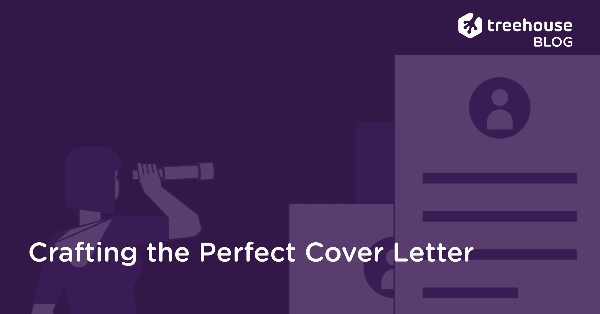 Crafting the Perfect Cover Letter [Article] | Treehouse Blog
